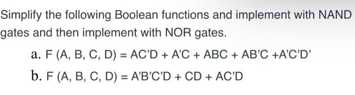 Solved Simplify the following Boolean functions and | Chegg.com