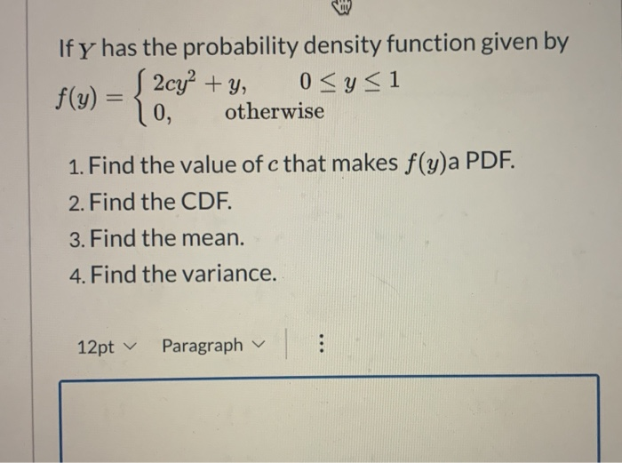 Solved If y has the probability density function given by 0 | Chegg.com
