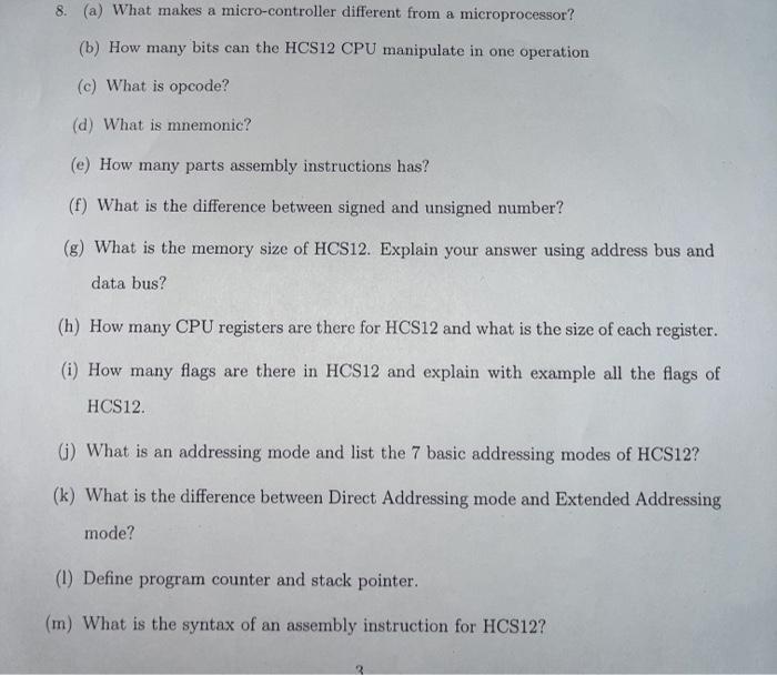 Solved 8. (a) What makes a micro-controller different from a | Chegg.com