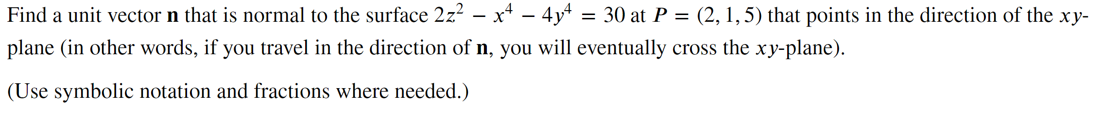 Solved Find a unit vector n ﻿that is normal to the surface | Chegg.com