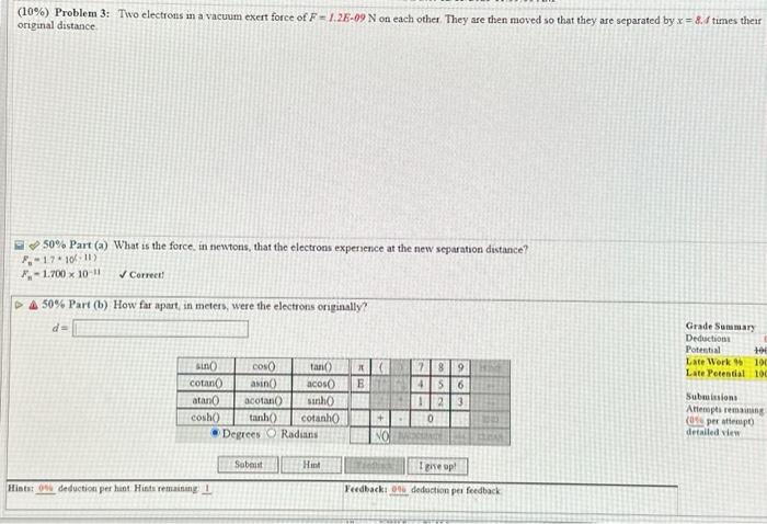 Solved (10\%) Problem 3: Two electrons in a vacuum exert | Chegg.com