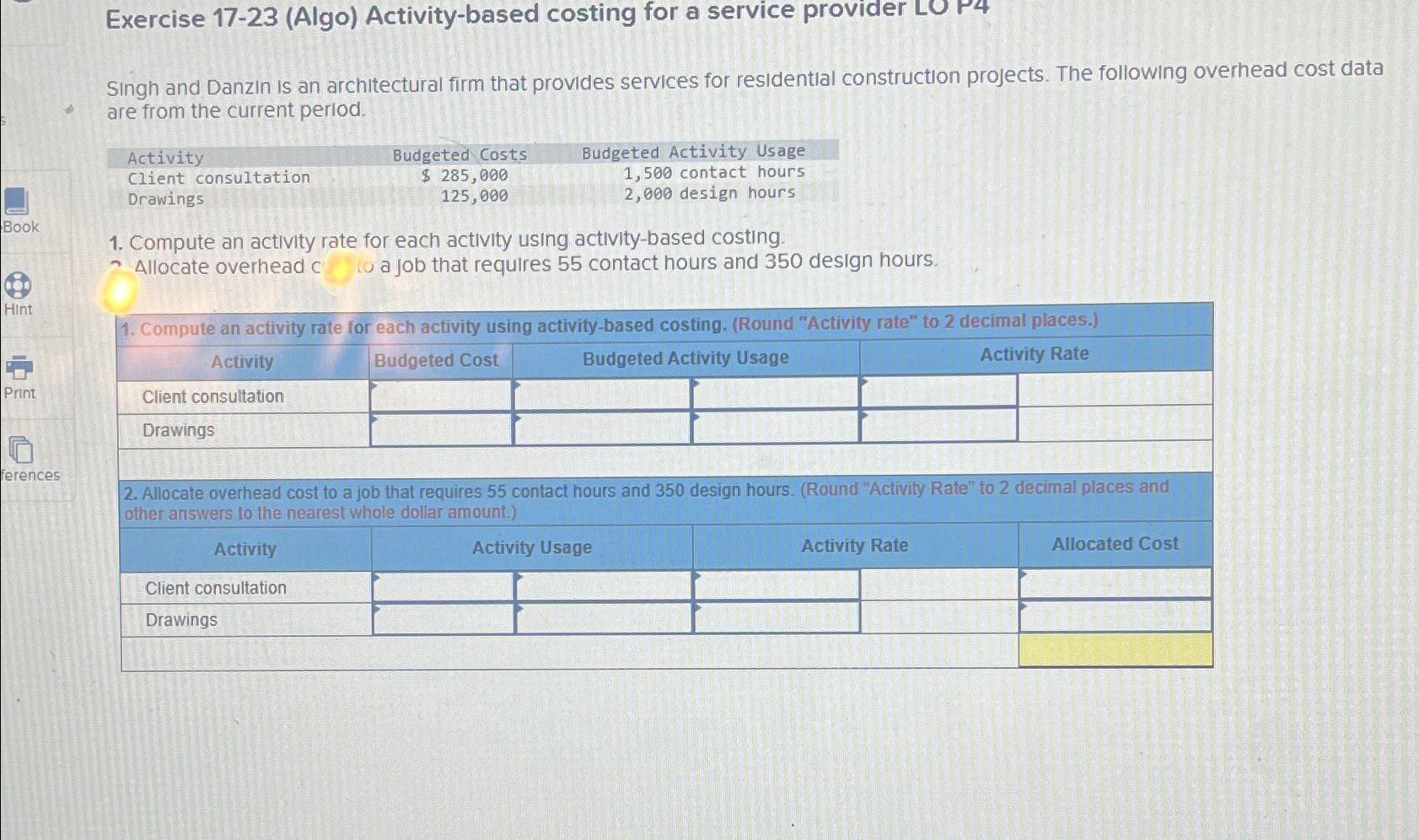 Solved Exercise 17-23 (Algo) ﻿Activity-based costing for a | Chegg.com