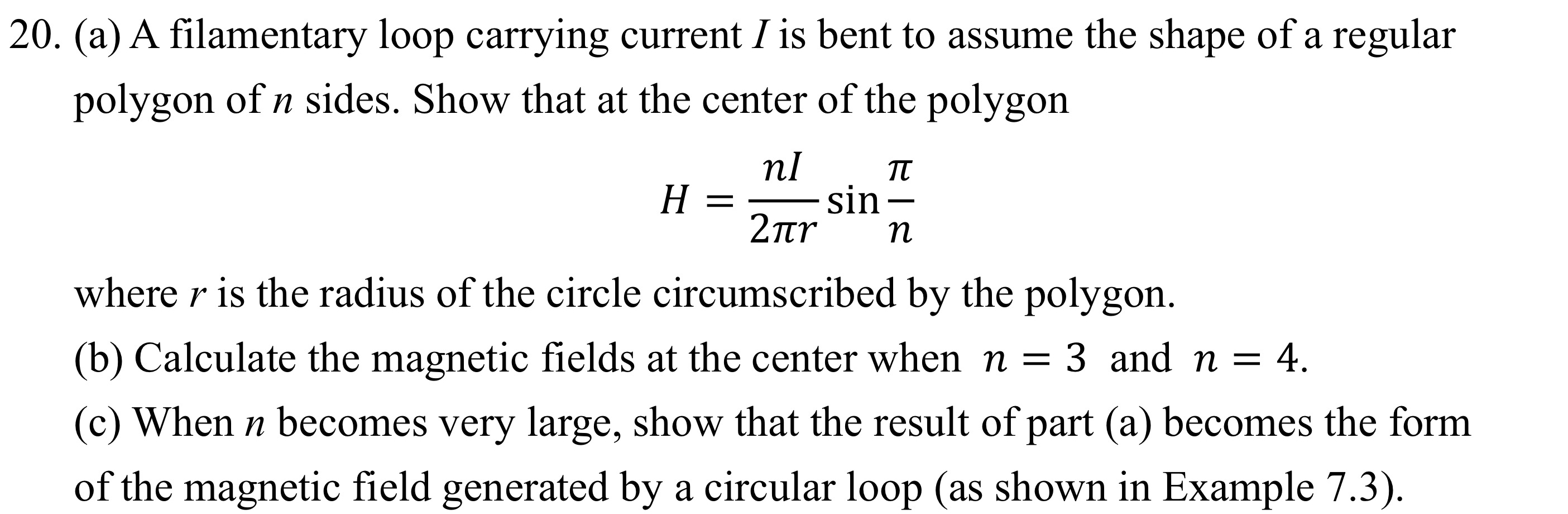 Solved (a) ﻿A filamentary loop carrying current I is bent to | Chegg.com