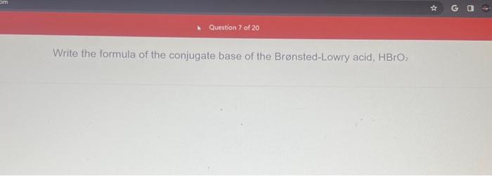 Solved write the formula of the conjugate base of | Chegg.com