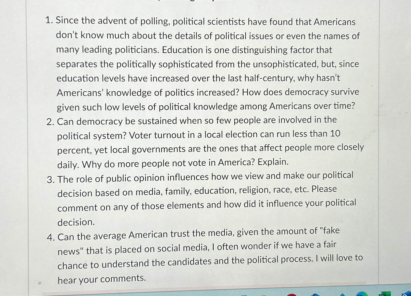 Solved Since the advent of polling, political scientists | Chegg.com