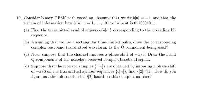 10. Consider binary DPSK with encoding. Assume that | Chegg.com