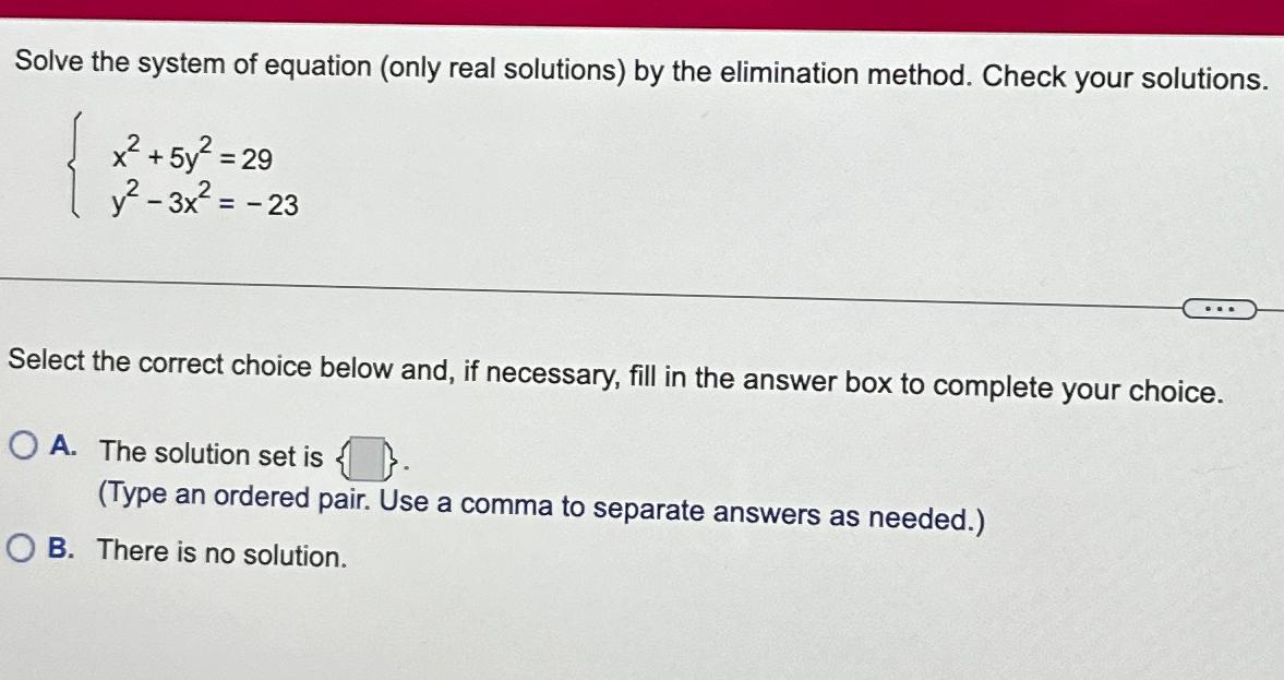 Solved Solve the system of equation (only real solutions) | Chegg.com