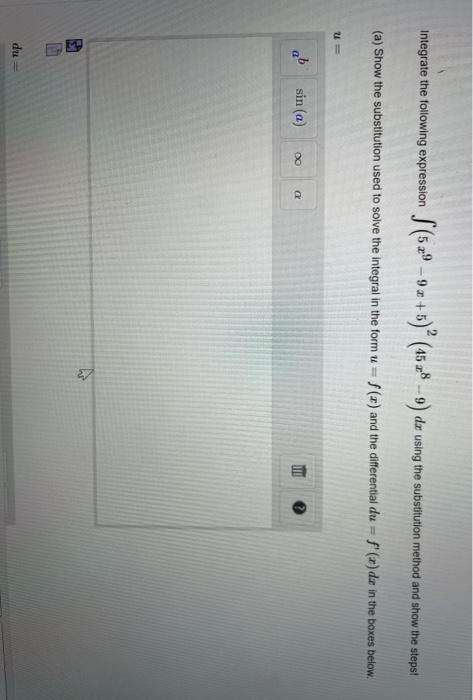 Solved integrate the following expression S (52° –92+5)(15 | Chegg.com