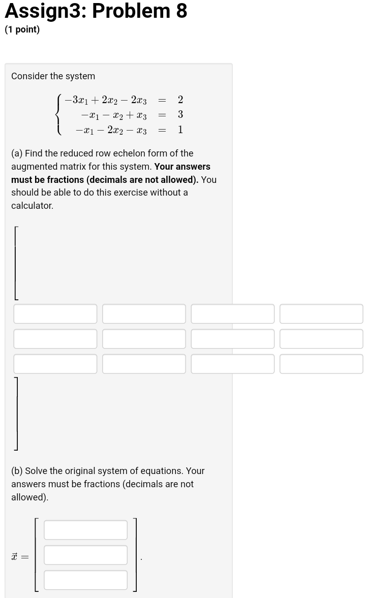 Solved Assign3: Problem 9 (1 point) If A=[5828], then | Chegg.com