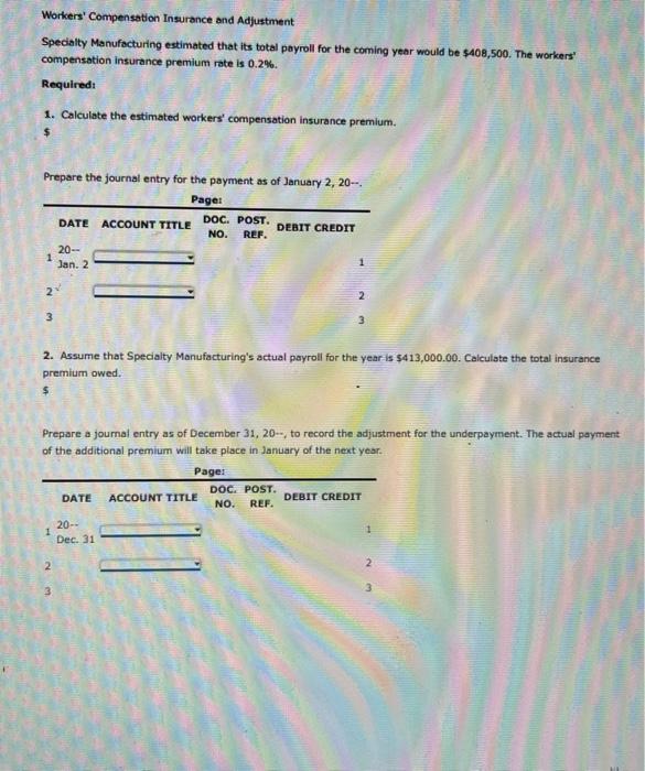Solved Workers' Compensation Insurance and Adjustment | Chegg.com