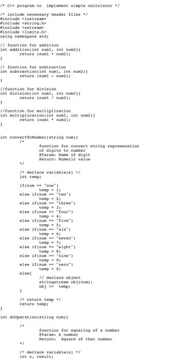 Solved /* C++ program to implement simple calculator / • | Chegg.com