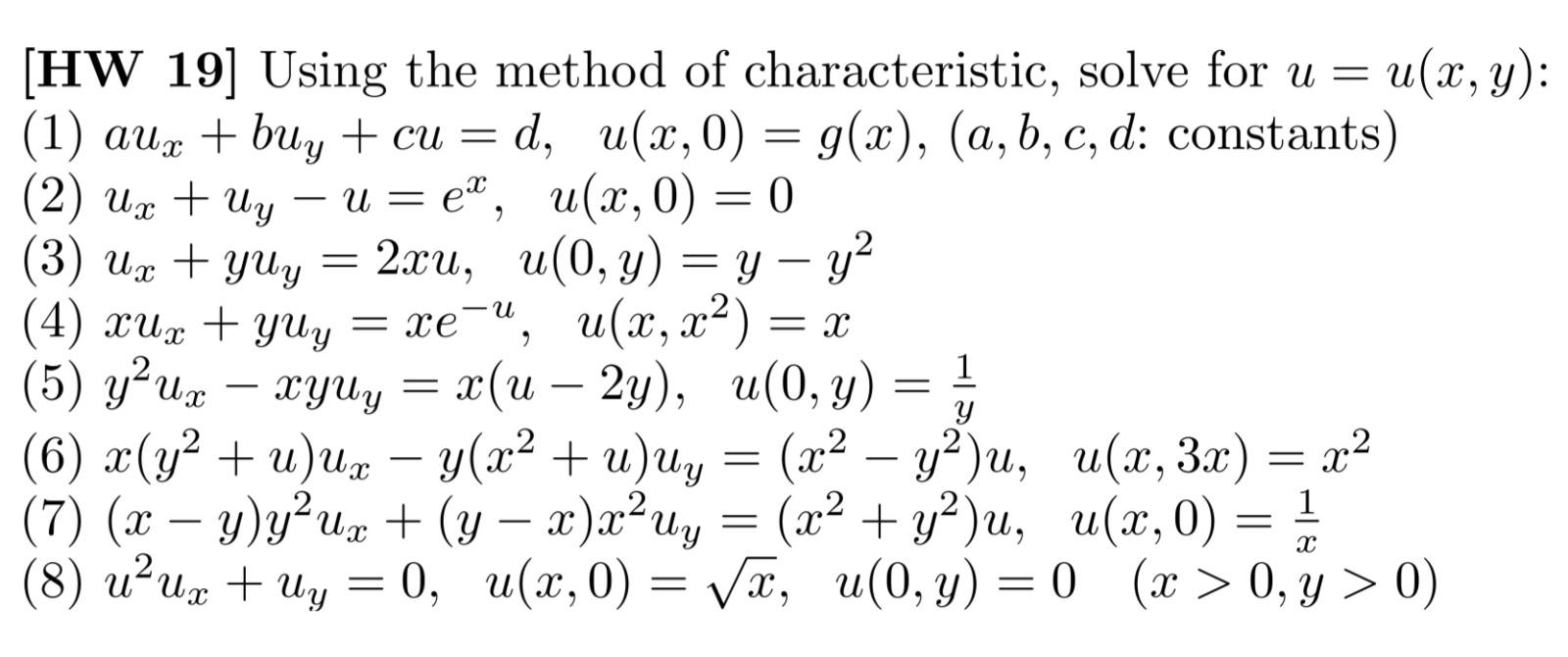 Solved [HW 19] Using the method of characteristic, solve for | Chegg.com