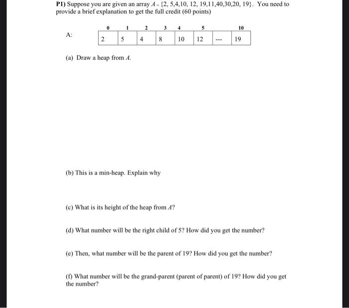 Solved P1) Suppose you are given an array | Chegg.com
