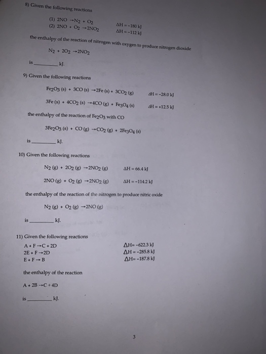 Solved 8) Given the following reactions (1) 2NO --N2 + O2 | Chegg.com