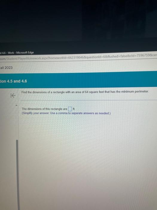 Solved Find the dimensions of a rectangle with an area of 64 | Chegg.com