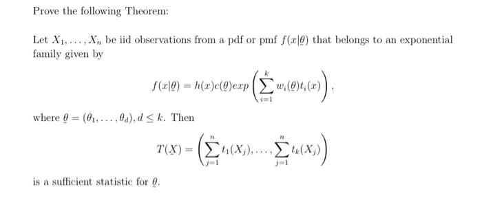 Solved Prove the following Theorem: Let X1,…,Xn be iid | Chegg.com