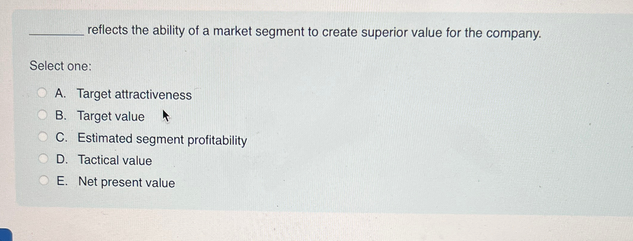 Solved reflects the ability of a market segment to create | Chegg.com