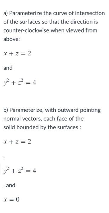 A Parameterize The Curve Of Intersection Of The 