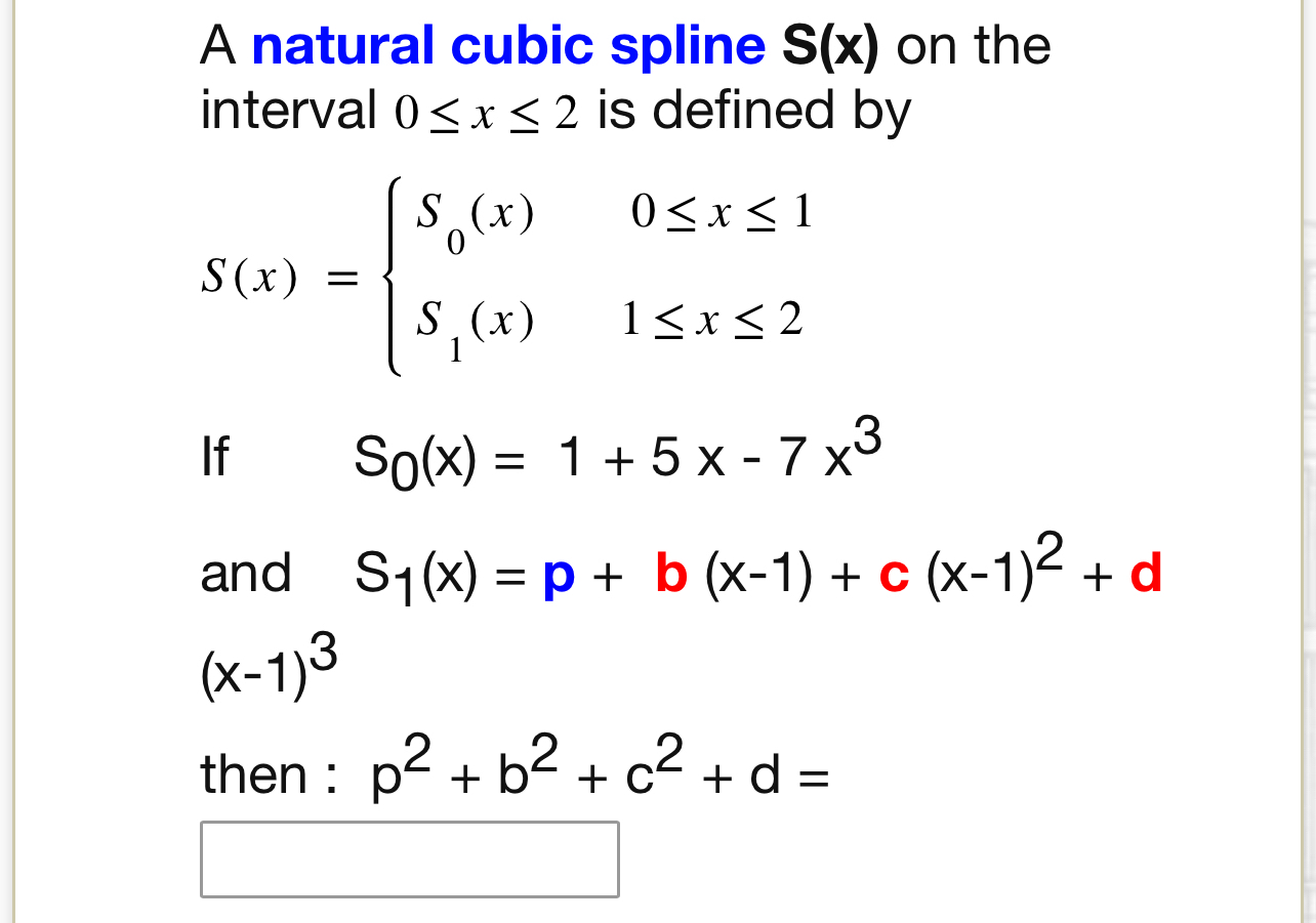 A natural cubic spline S(x) ﻿on the interval 0≤x≤2 | Chegg.com
