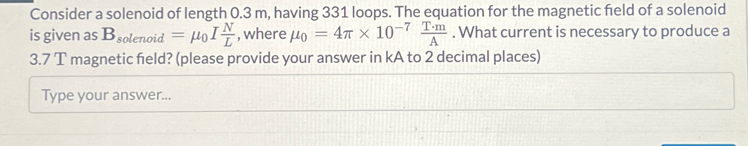 Solved Consider a solenoid of length 0.3m, ﻿having 331 | Chegg.com