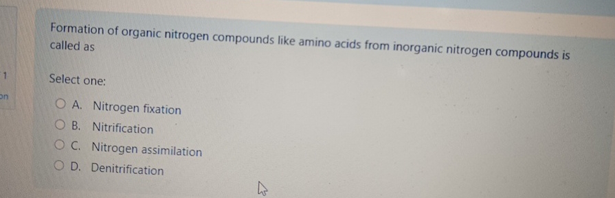Solved Formation of organic nitrogen compounds like amino | Chegg.com