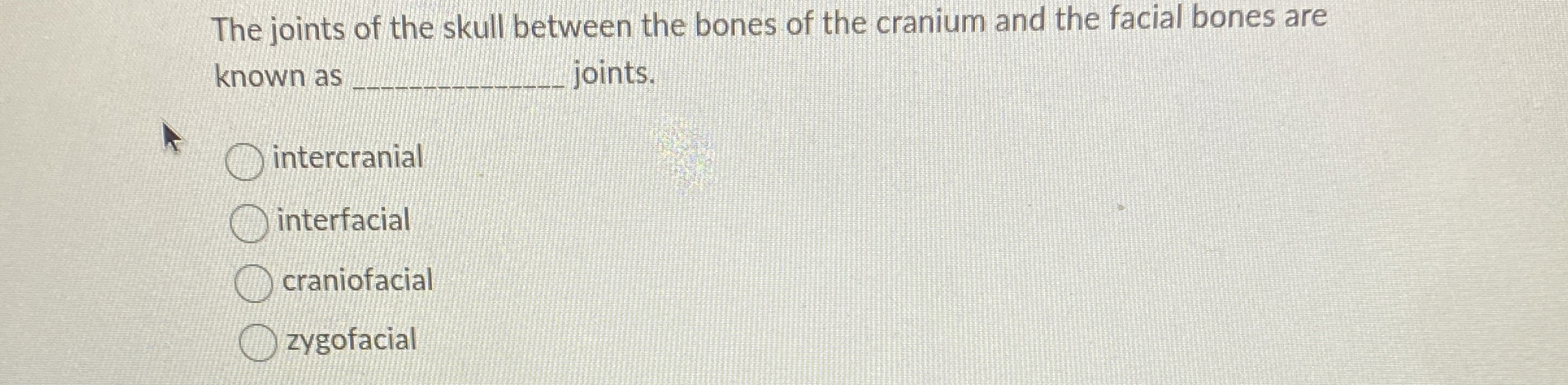 Solved The joints of the skull between the bones of the | Chegg.com