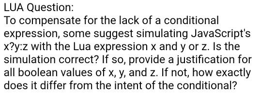 Solved LUA Question: To compensate for the lack of a | Chegg.com