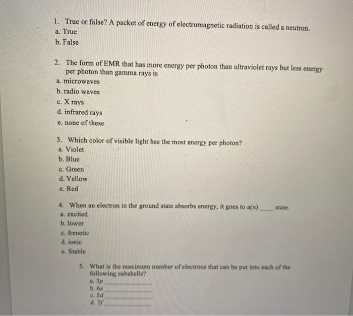 Solved 1. True or false? A packet of energy of | Chegg.com