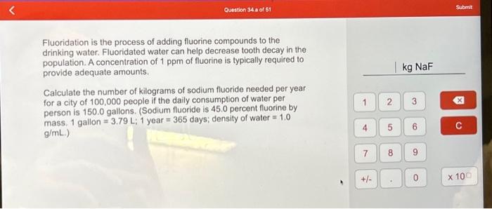 Solved Fluoridation is the process of adding fluorine | Chegg.com