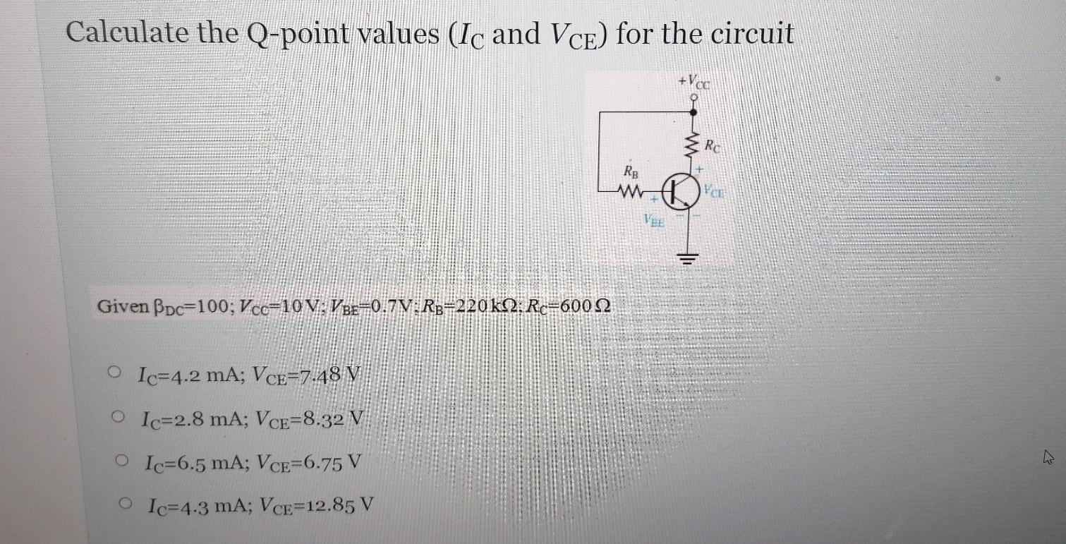 Solved Calculate the Q-point values (Ic and VCE) for the | Chegg.com