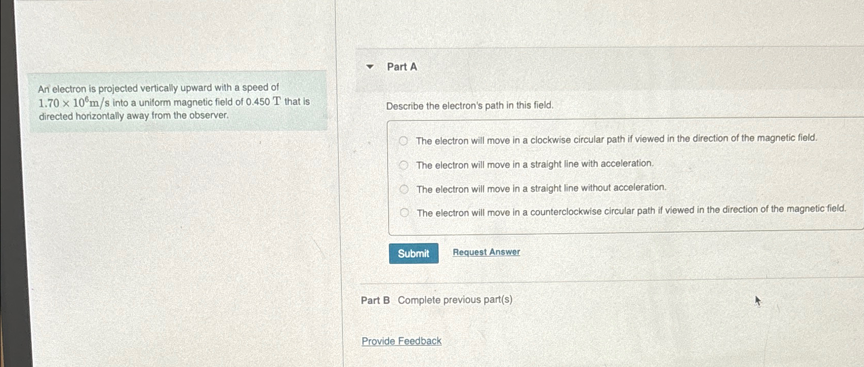 Solved An electron is projected vertically upward with a | Chegg.com