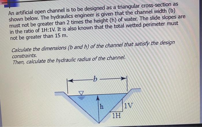 Solved An artificial open channel is to be designed as a | Chegg.com