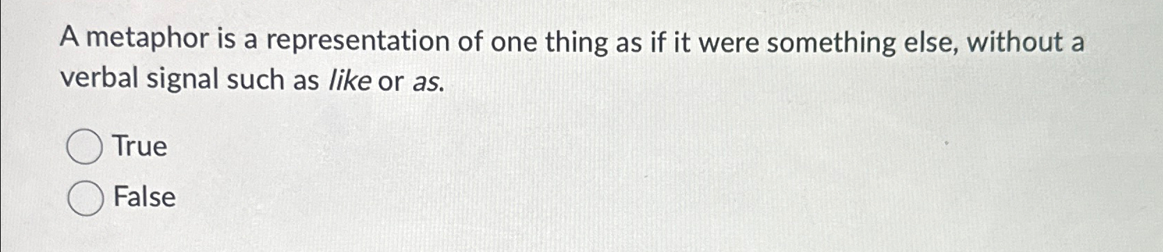 Solved A metaphor is a representation of one thing as if it | Chegg.com