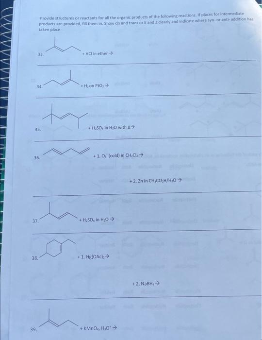 Solved Prowide structures or reactants for all the organic | Chegg.com