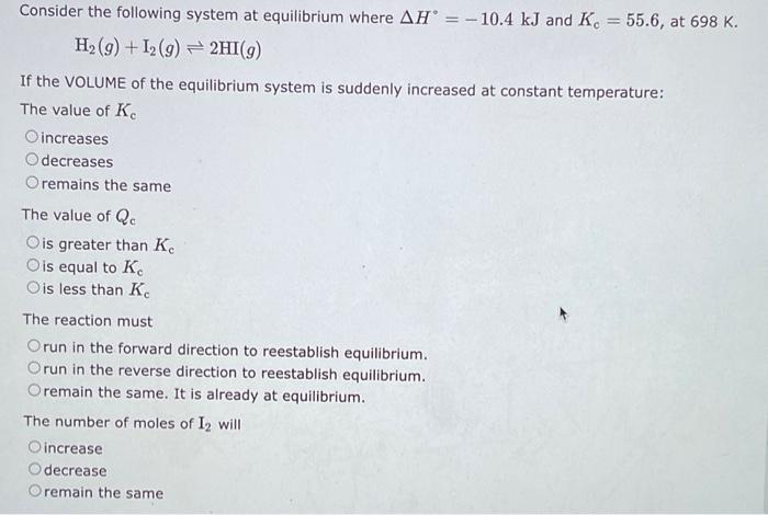 Solved Consider the following system at equilibrium where | Chegg.com