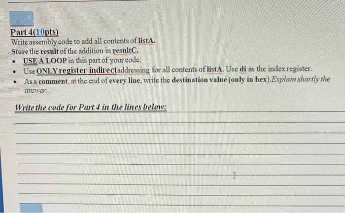 Solved Part 4(10pts) Write assembly code to add all contents | Chegg.com