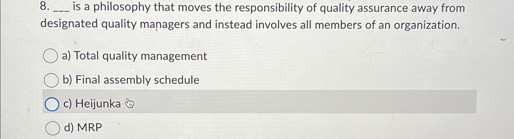 Solved is a philosophy that moves the responsibility of | Chegg.com