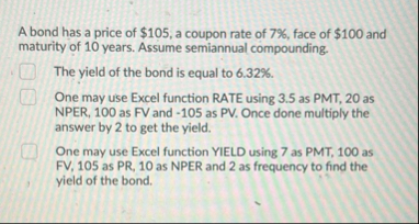 A bond has a price of $105, ﻿a coupon rate of 7%, | Chegg.com