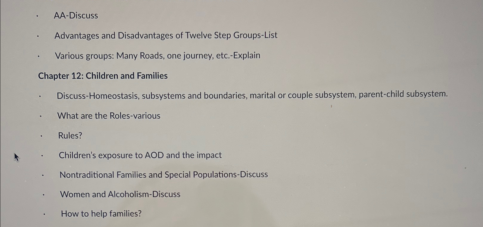 Solved AA-DiscussAdvantages and Disadvantages of Twelve Step | Chegg.com