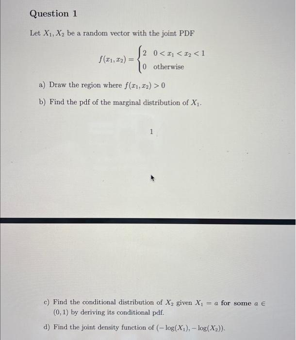 Solved Let X1,X2 be a random vector with the joint PDF | Chegg.com