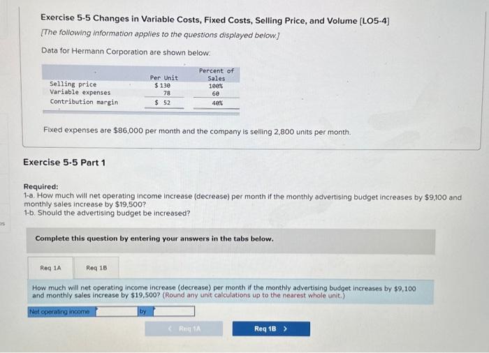 Solved Exercise 5-5 Changes in Variable Costs, Fixed Costs, | Chegg.com