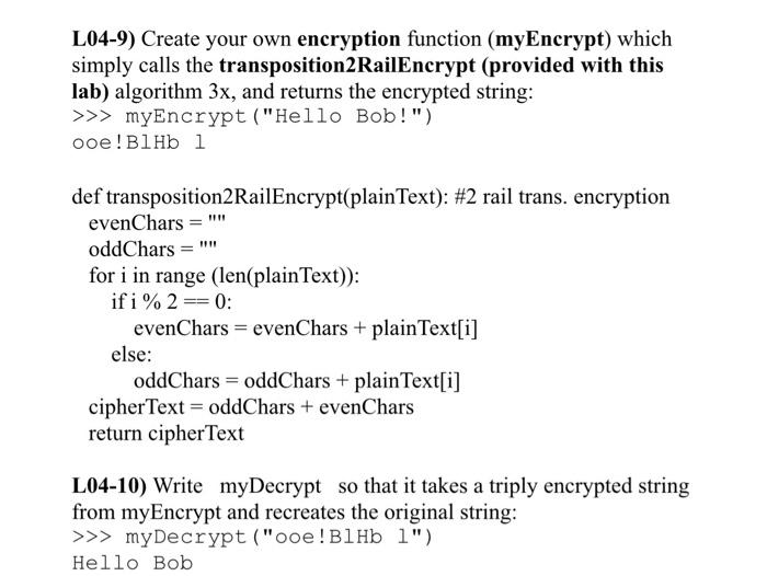 Solved L04-9) Create your own encryption function | Chegg.com