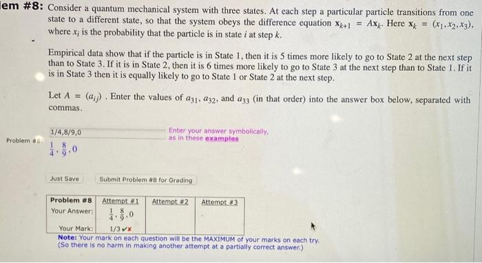 Solved \#8: Consider a quantum mechanical system with three | Chegg.com