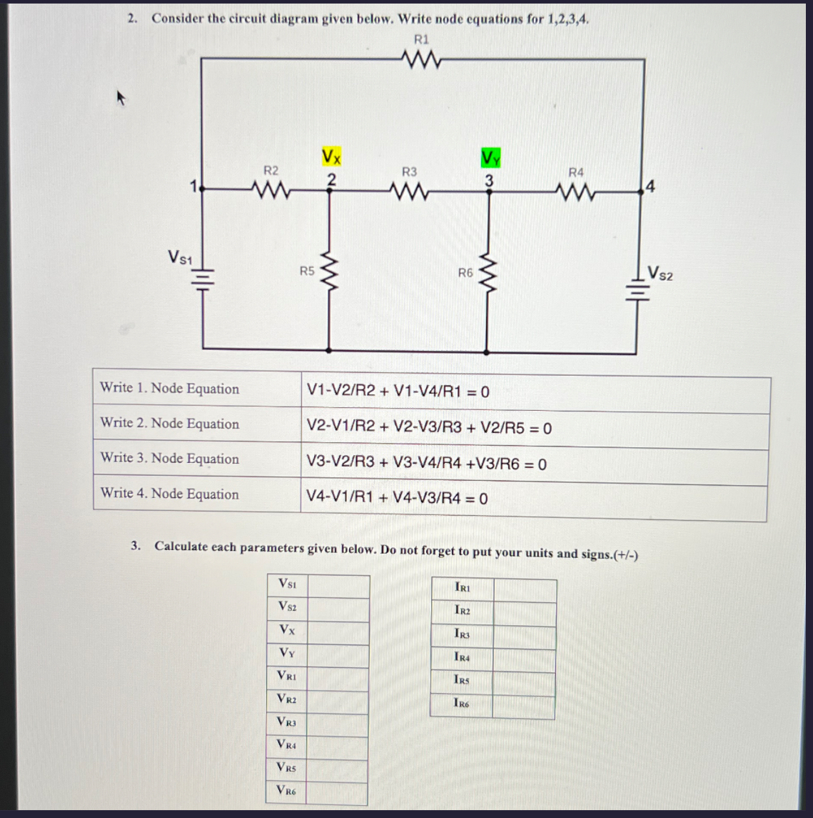 Solved Consider the circuit diagram given below. Write node | Chegg.com