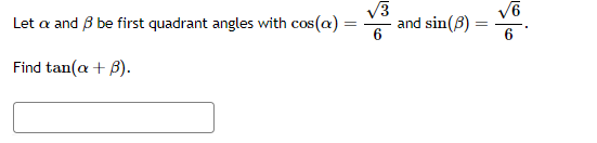 Solved Let α ﻿and β ﻿be first quadrant angles with | Chegg.com