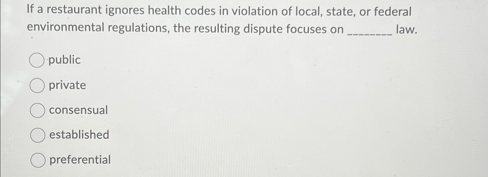 Solved If a restaurant ignores health codes in violation of | Chegg.com