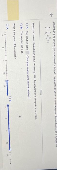 Solved Other than a no solution set, use interval notation | Chegg.com