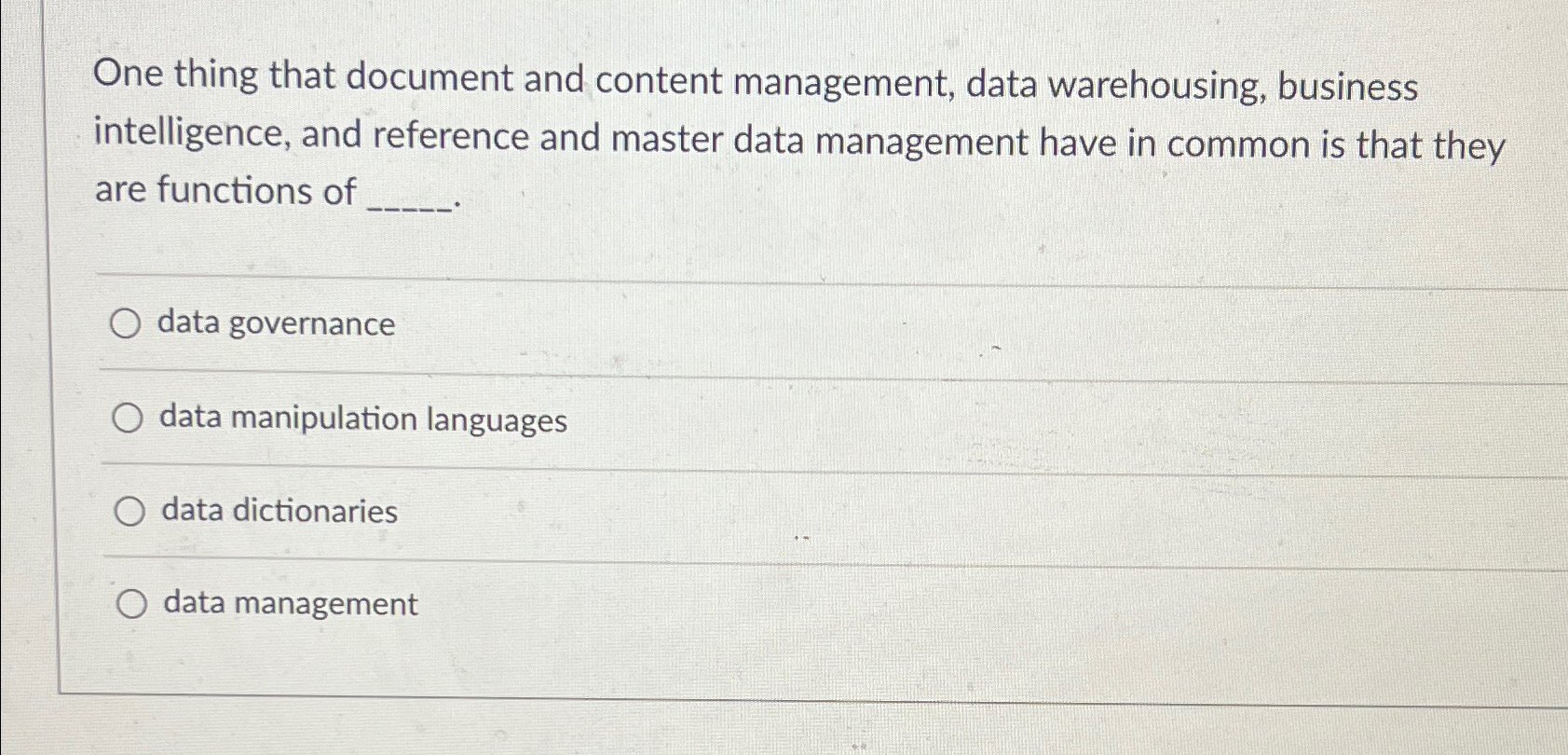Solved One thing that document and content management, data | Chegg.com
