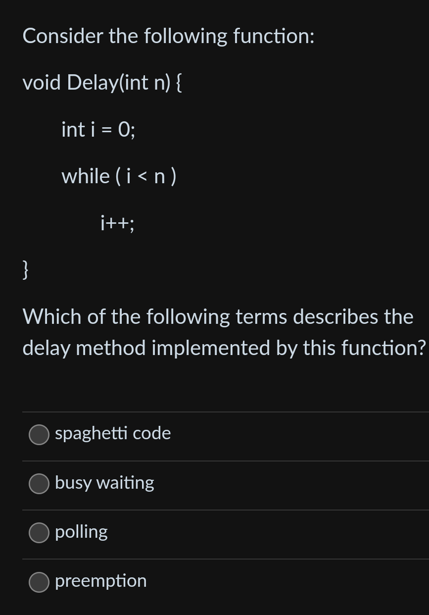 Solved Consider the following function: void Delay(int n ) | Chegg.com