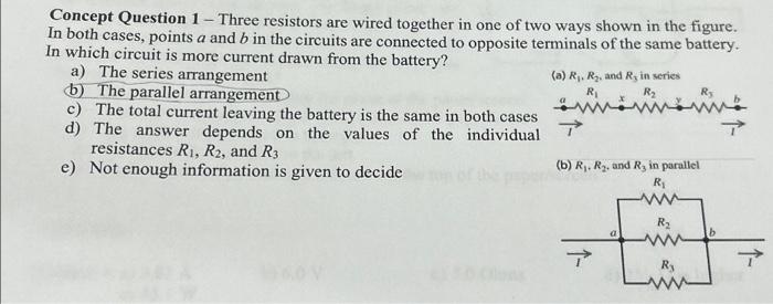 Solved Concept Question 1 - Three resistors are wired | Chegg.com